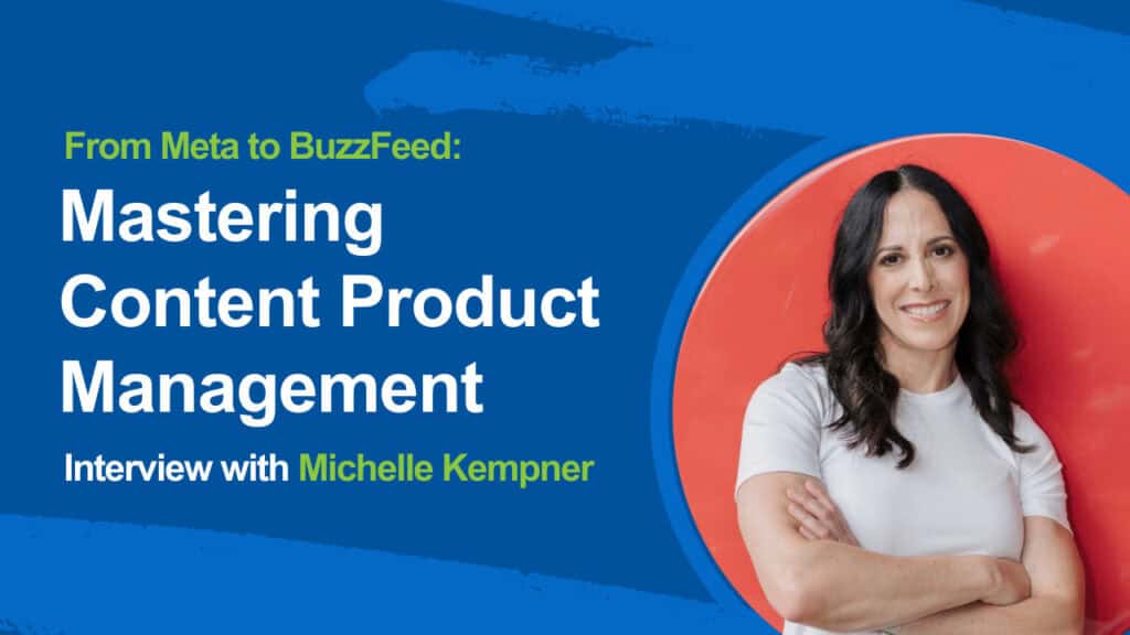 From Meta To BuzzFeed: Michelle Kempner's Guide To Mastering Content ...